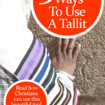 My-3-Favorite-Ways-To-Use-a-Tallit - From His Presence®