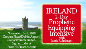 Dublin, Ireland 2-Day Prophetic Equipping Intensive, November 16-17 ...