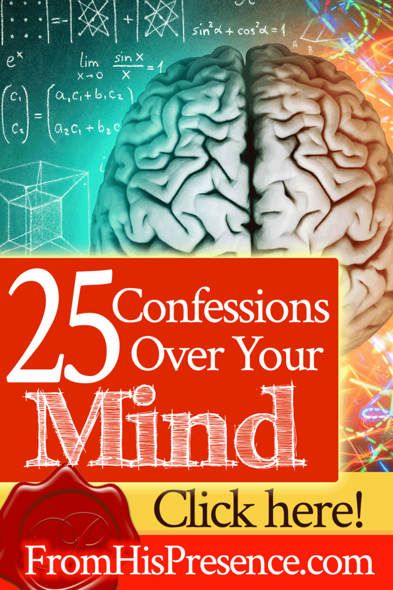 25 Confessions Over Your Mind - From His Presence®