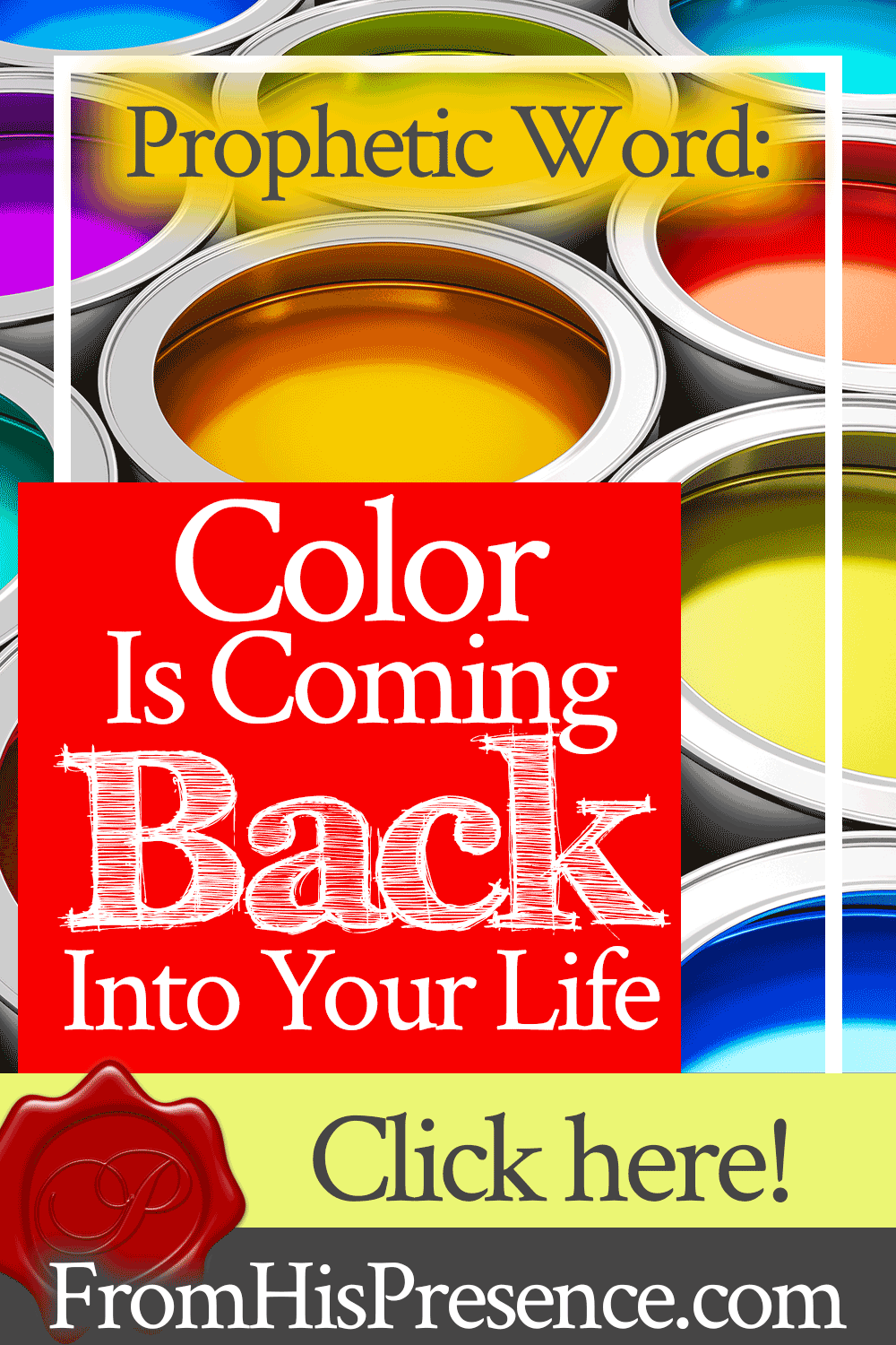 Prophetic Word: Color Is Coming Back Into Your Life