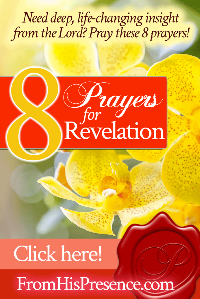 8-Prayers-for-Revelation-pin - From His Presence®
