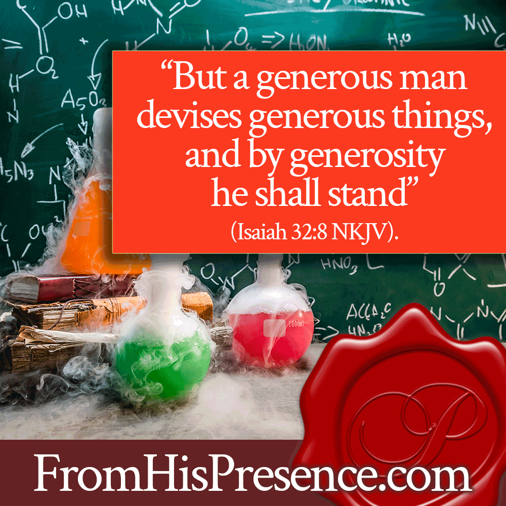 But-a-Generous-Man-Devises-Generous-Things-meme - From His Presence®