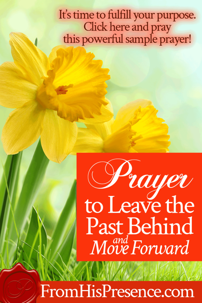Prayer to Leave the Past Behind and Move Forward