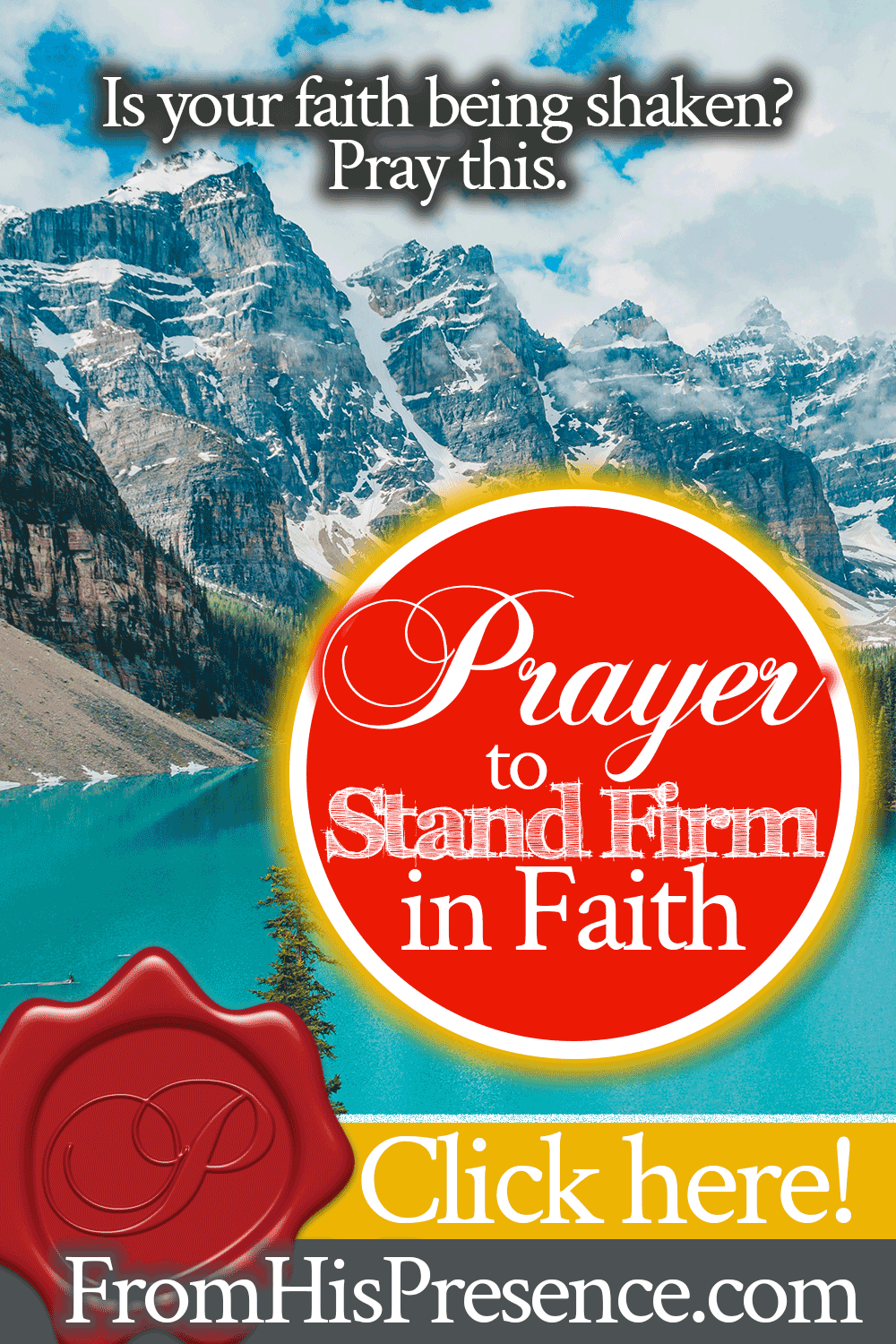 Prayer to Stand Firm in Faith (If Your Faith Is Being Shaken)