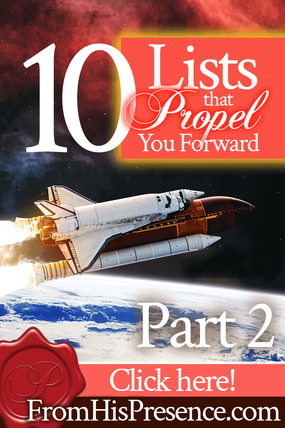 10 Lists That Propel You Forward, Part 2 - From His Presence®