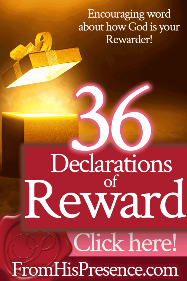 36 Declarations of Reward - From His Presence®